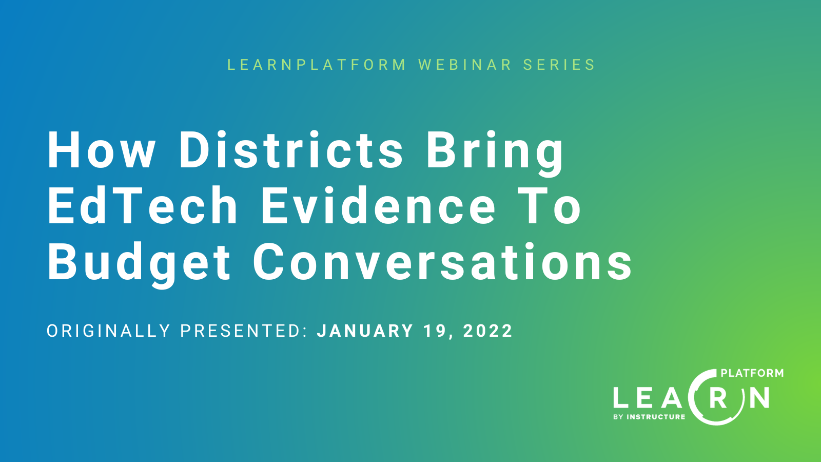 How Districts Bring EdTech Evidence To Budget Conversations | Instructure