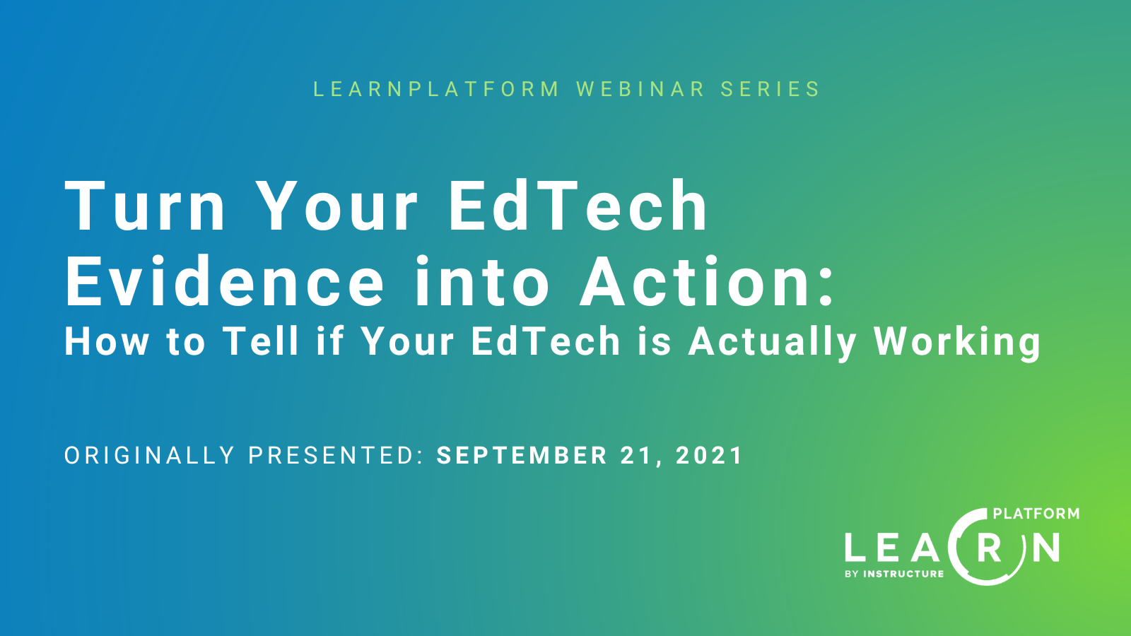 Turn Your EdTech Evidence into Action: How to Tell if Your EdTech is ...