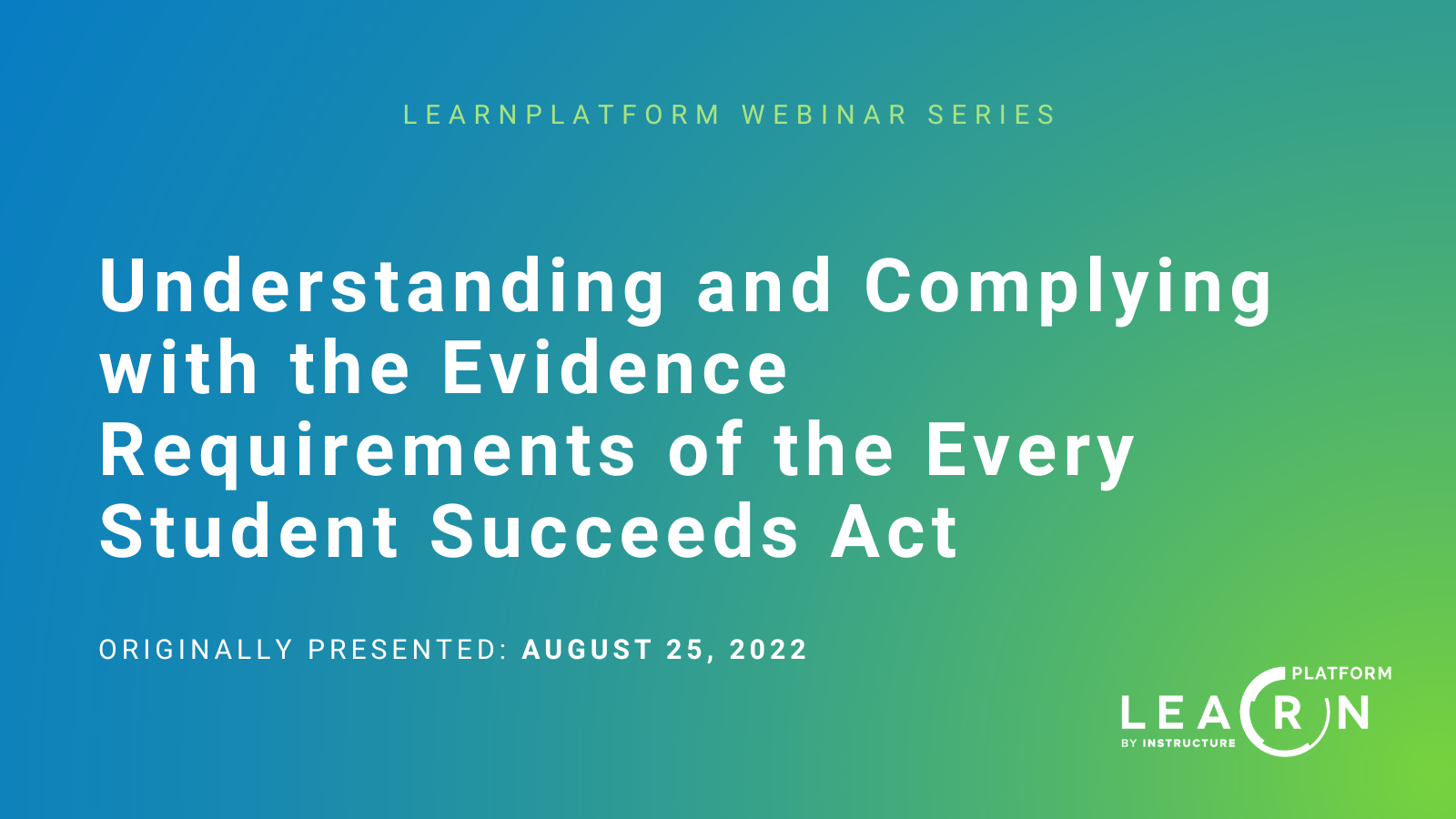 Understanding and Complying with the Evidence Requirements of the Every ...