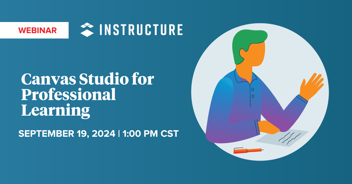 Canvas Studio for Professional Learning Webinar | Instructure