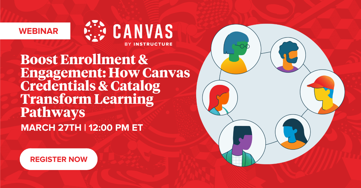 Boost Enrollment & Engagement: How Canvas Credentials & Catalog ...