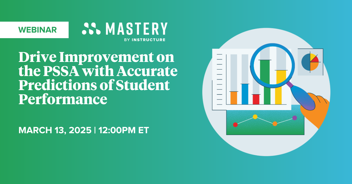 Drive Improvement on the PSSA with Accurate Predictions of Student Performance | Instructure