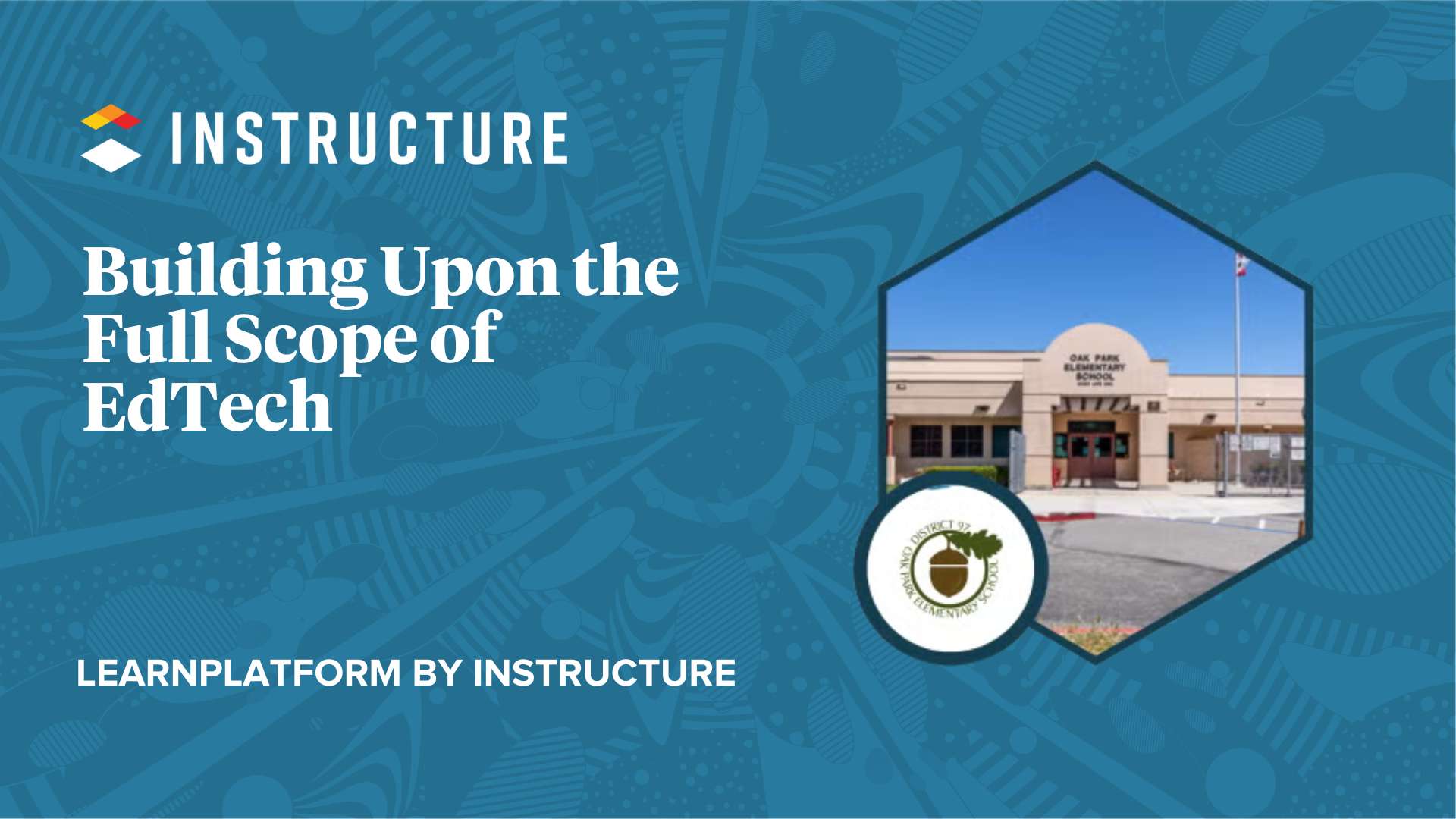 Building Upon the Full Scope of EdTech | Instructure