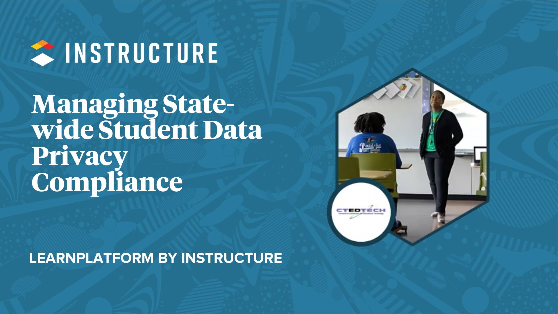 Managing State-wide Student Data Privacy Compliance | Instructure